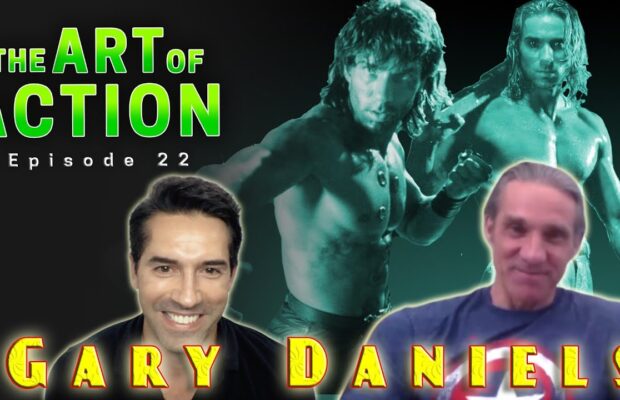 THE ART OF ACTION WITH… GARY DANIELS – ManlyMovie